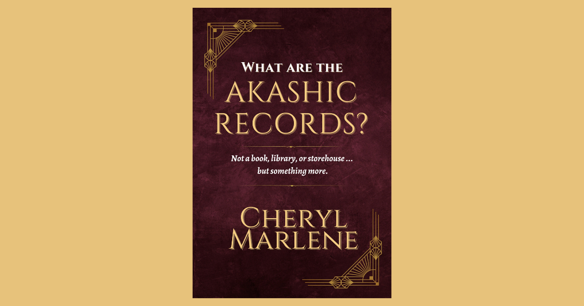 Book: What are the Akashic Records? | Cheryl Marlene