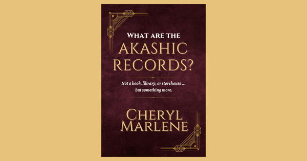 Book: What are the Akashic Records? | Cheryl Marlene